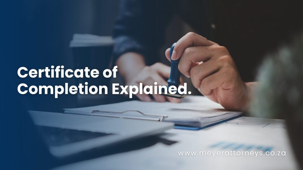 Certificate of Completion Explained - MPA - Centurion, PTA, JHB