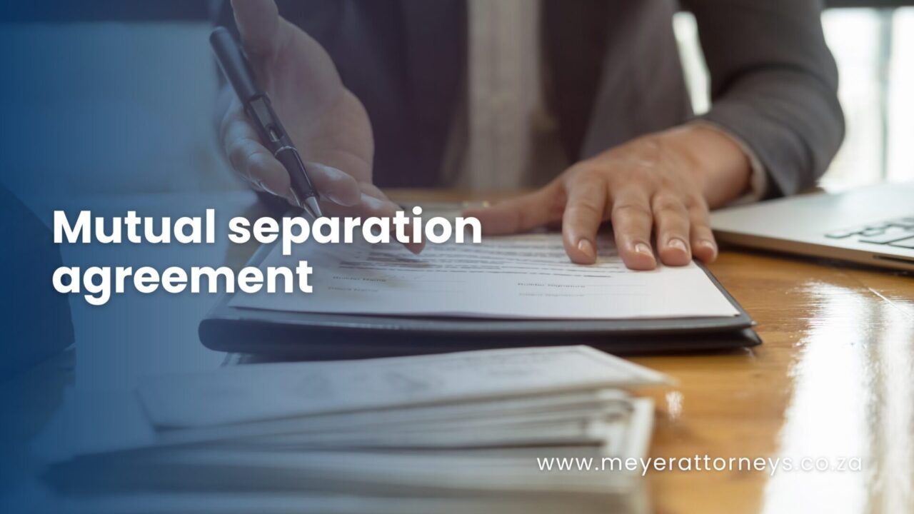 Mutual separation agreement - MPA - Centurion, PTA, JHB