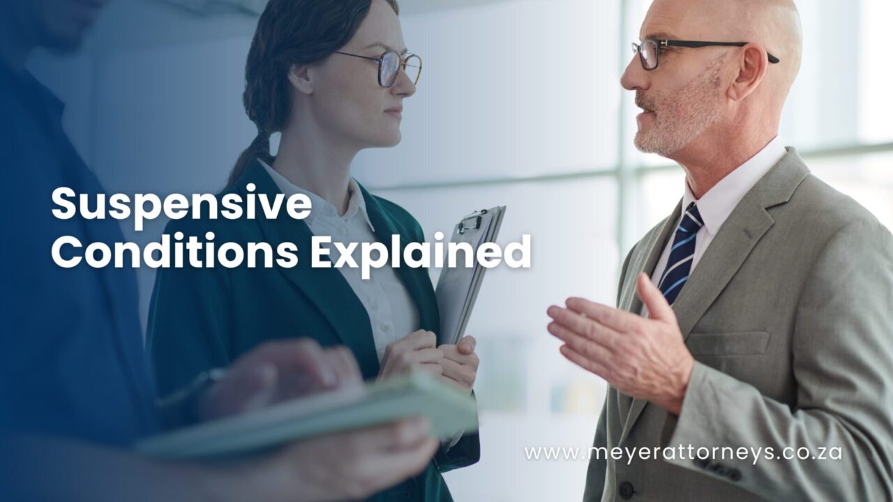 Suspensive Conditions Explained - MPA - Centurion, PTA, JHB